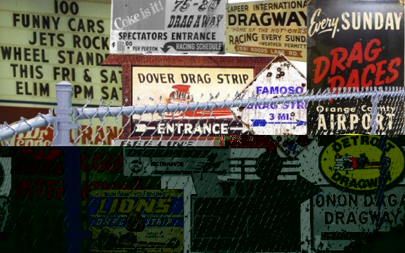 Sighs of the times……signs – Dover Drag Strip